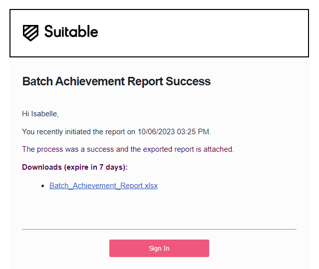 Downloading a Batch Achievement Report – Suitable